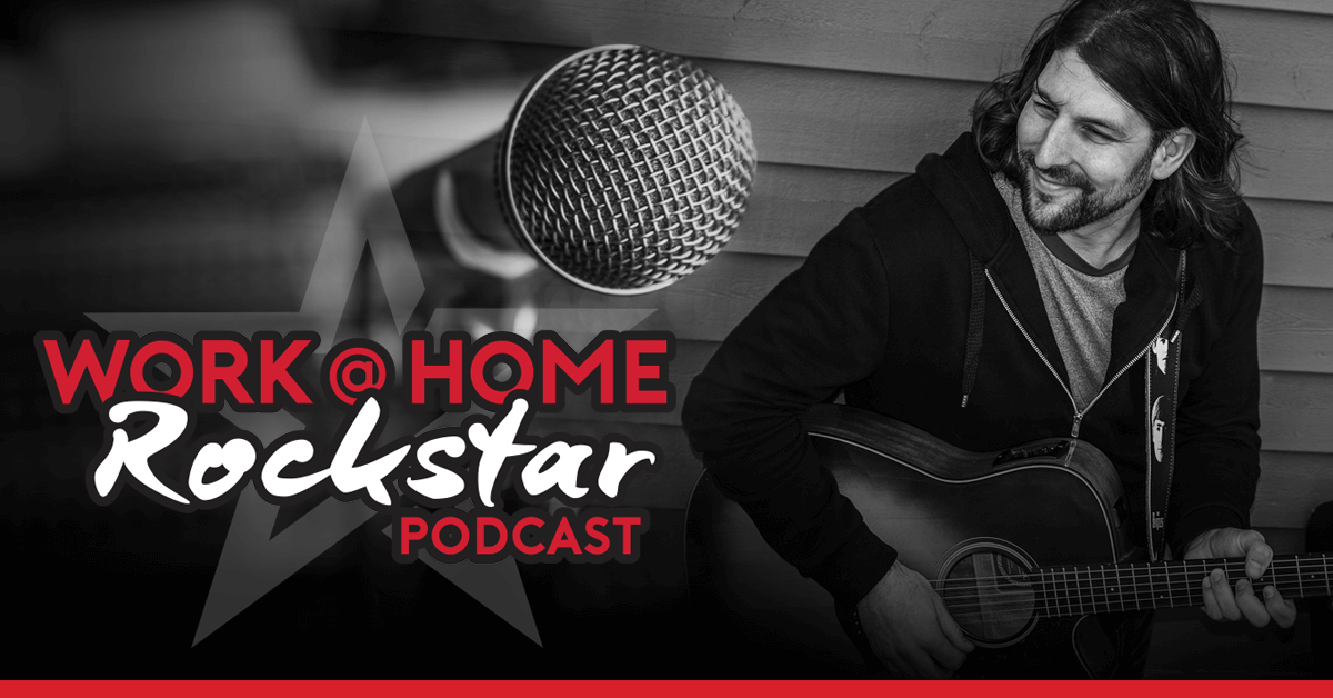 RockStar Podcast - Work @ Home RockStar