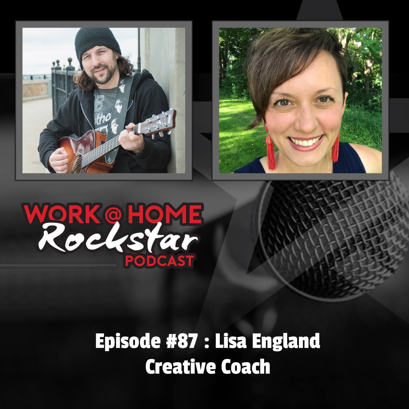 WHR #87 : Lisa England - Creative Coach - Work @ Home RockStar
