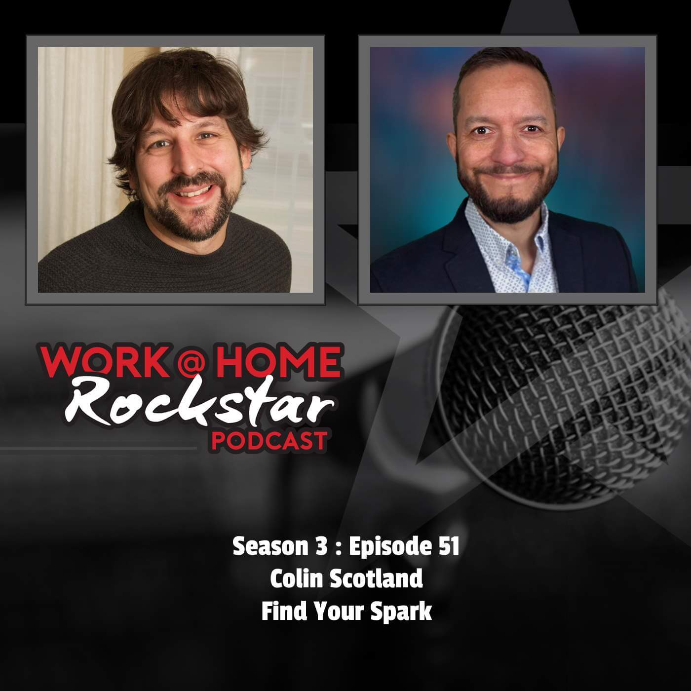 Colin Scotland - Find your Spark - Work @ Home RockStar