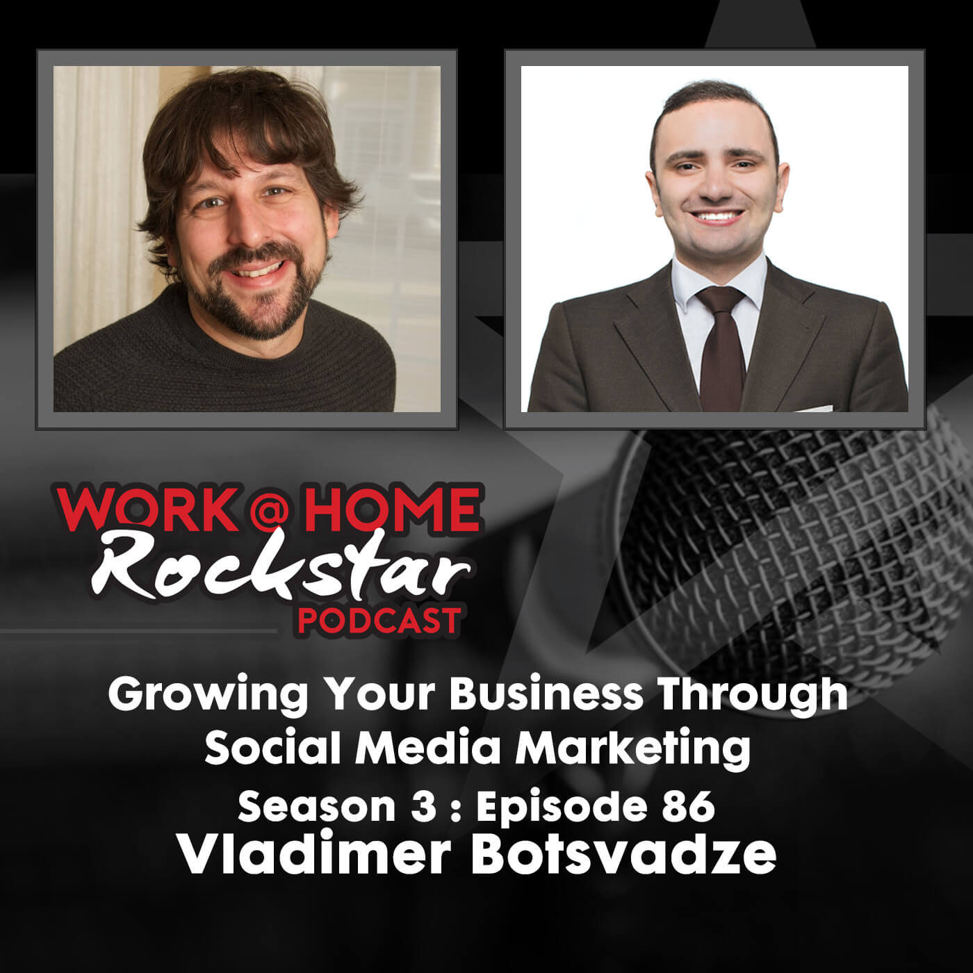 Vladimer Botsvadze - Growing Your Business Through Social Media Marketing - Work @ Home RockStar