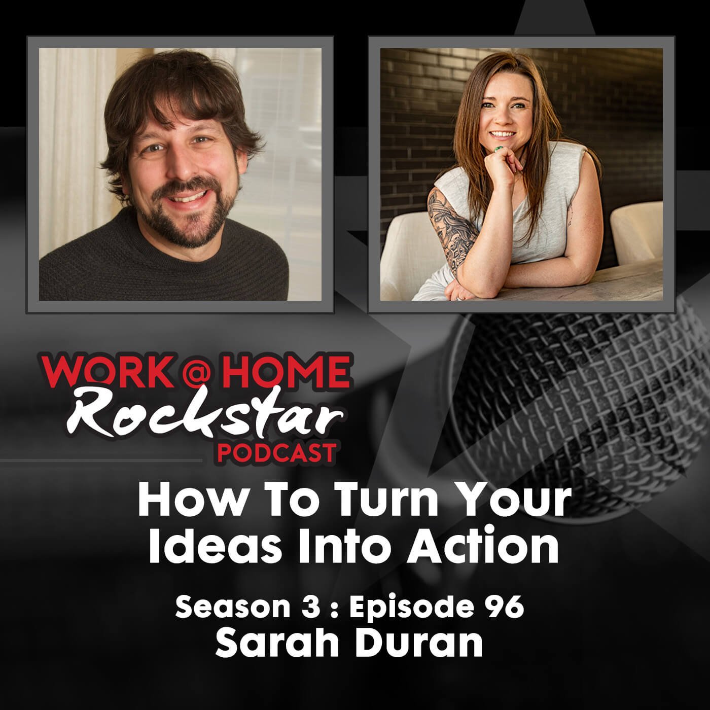 How To Turn Your Ideas Into Action With Coach And CEO Sarah Duran - Work @ Home RockStar