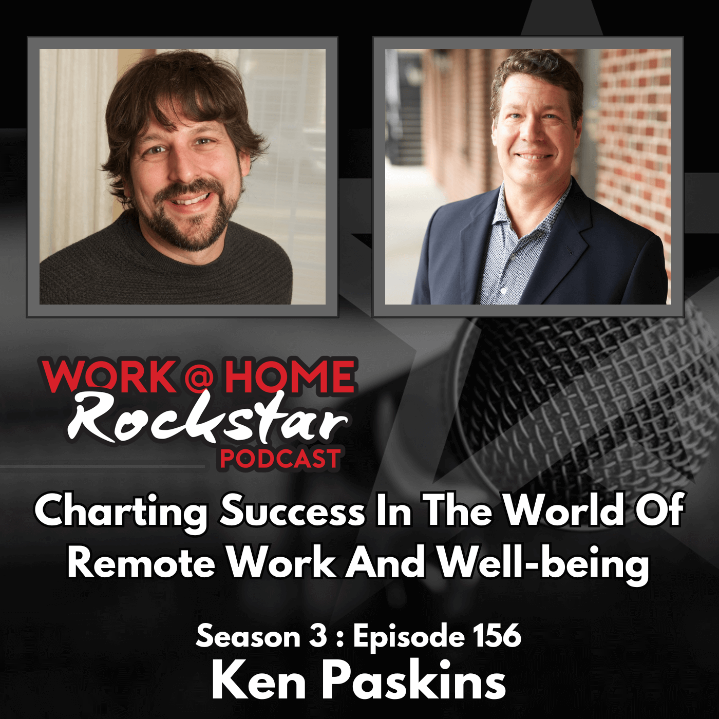 Charting Success in the World of Remote Work and Well-being with Ken ...